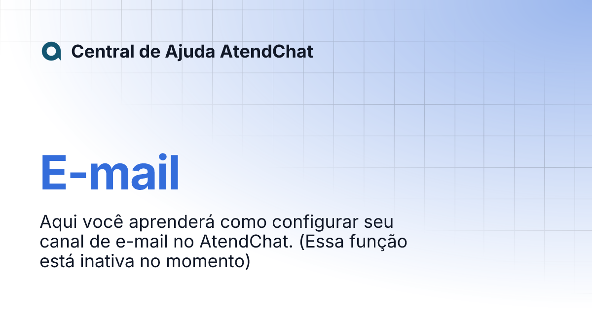 E-mail | Central de Ajuda AtendChat